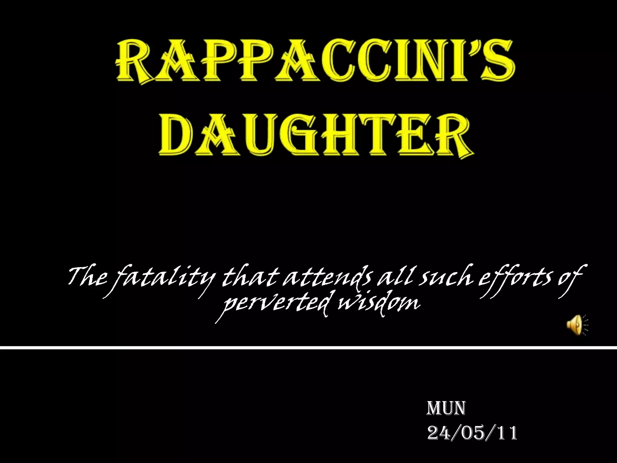 Rappaccini's daughter ppt | PPTX