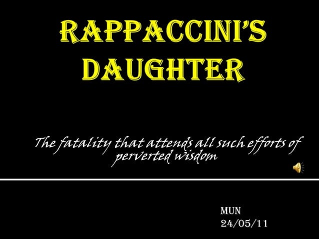 Rappaccini's daughter ppt | PPTX | Food & Drink