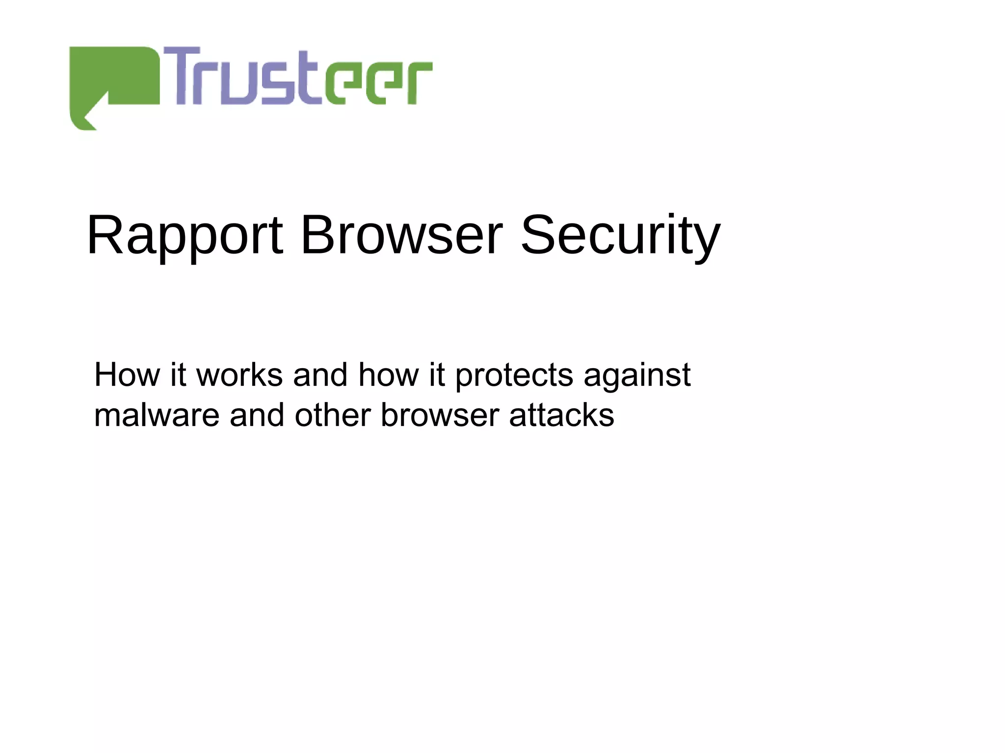 Trusteer Rapport – Browser Security - How It Works | PPT