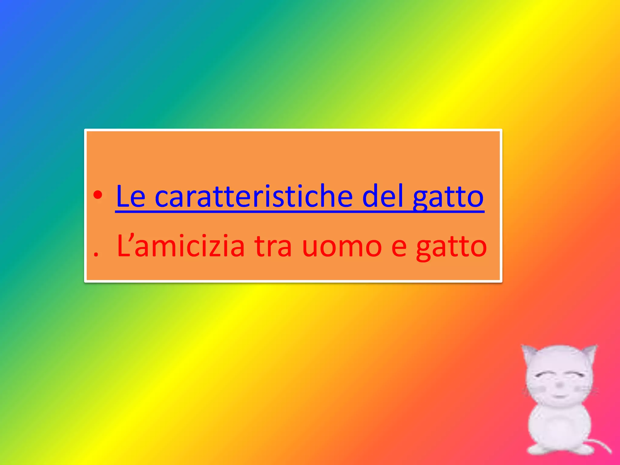 Rapporto tra uomo e gatto | PPTX