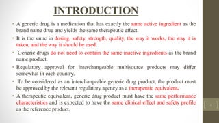 GENERIC DRUG DEVELOPMENT AND THERAPEUTIC EQUIVALENCE | PPTX