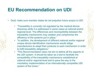 Recent and future developments in UDI for medical devices in the EU | PPTX