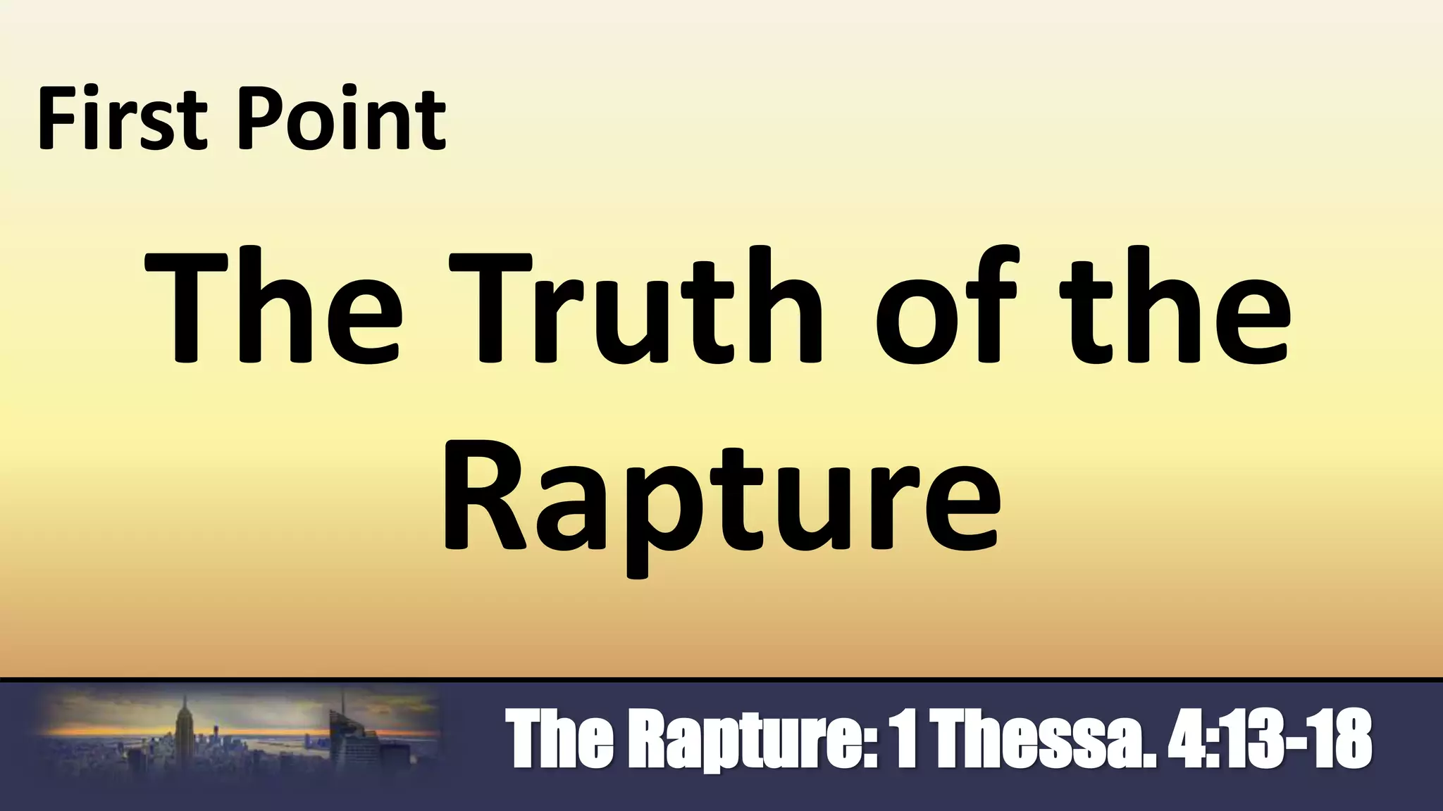 The Rapture: Hungering for Jesus' Return for His Church | PPTX
