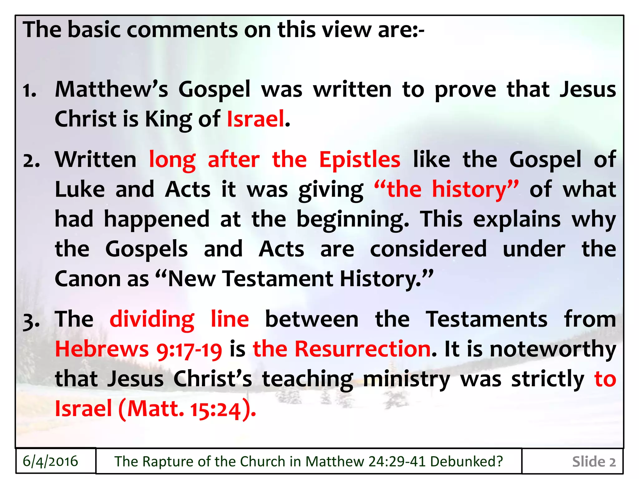 Rapture of church in matthew 24 debunked? | PPT