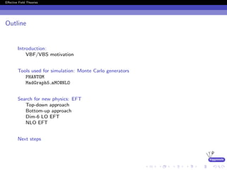 Study of VBF/VBS in the LHC at 13 TeV and available tools | PPT