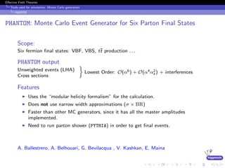 Study of VBF/VBS in the LHC at 13 TeV and available tools | PPT