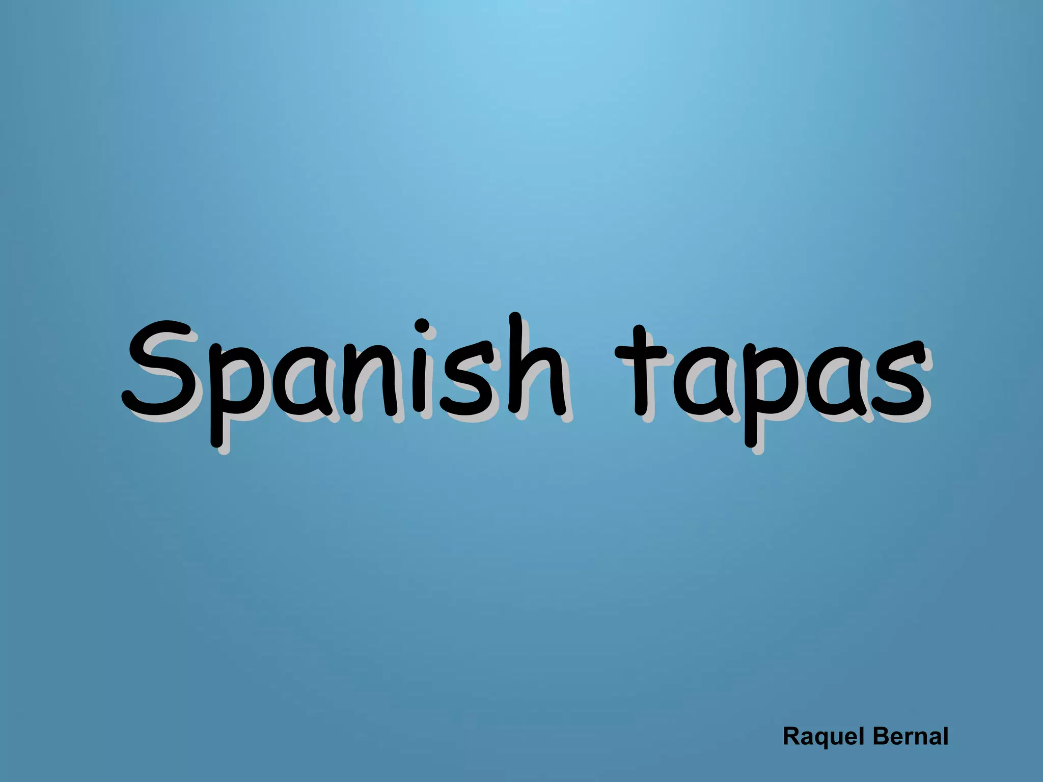 Raquel Bernal - Spanish Tapas | PDF