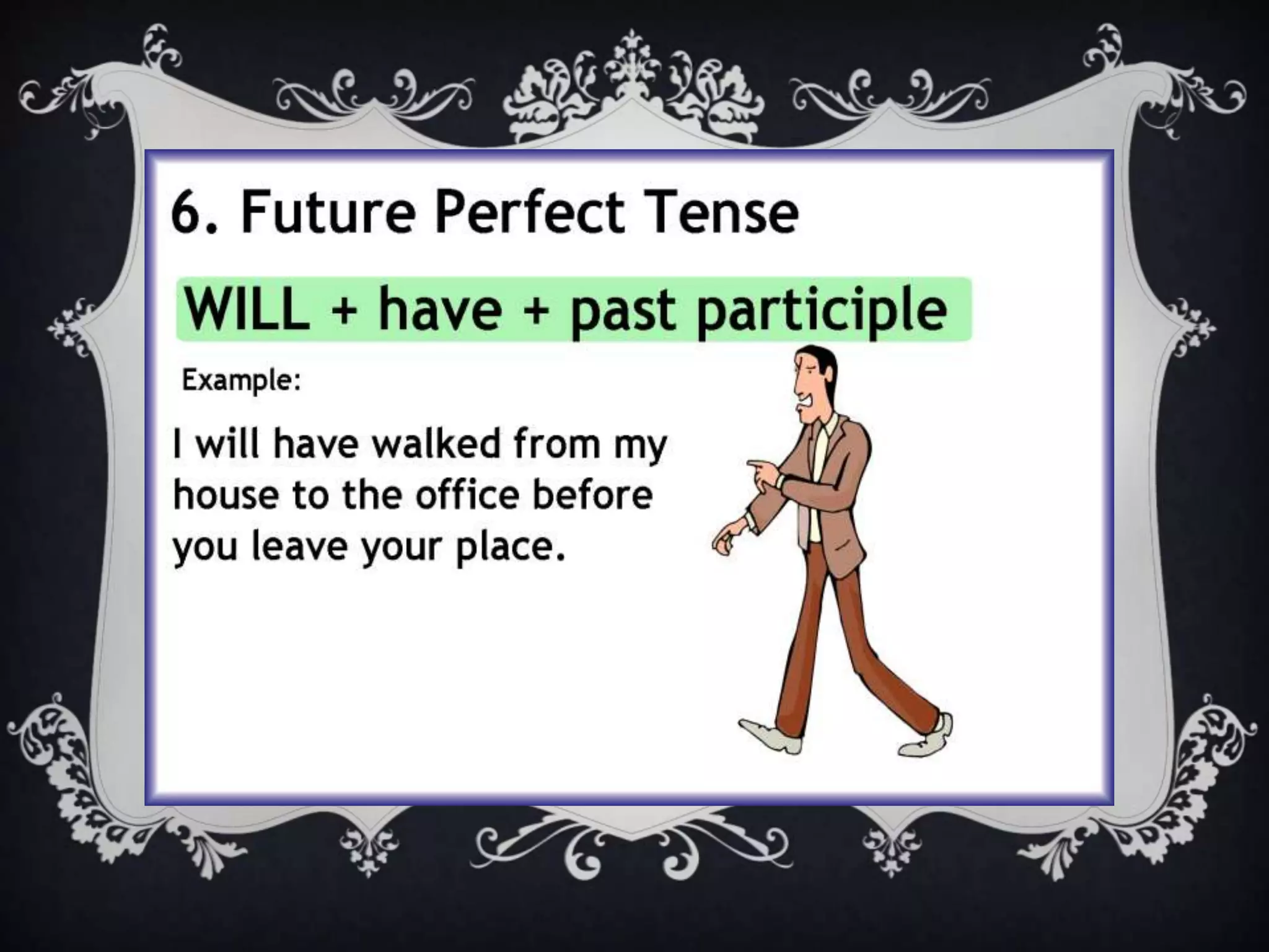 Raquel's PPT - Verb Tenses to Express Future Time | PPT