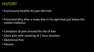 Rare complication of snake bite | PPTX