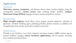 Rare earth elements and their properties and their applications in ...