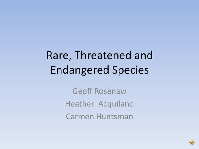 Rare, threatened and endangered species | PPTX