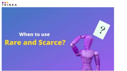 Rare Vs. Scarce- Know The Difference | PPTX