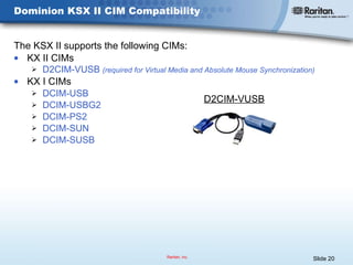 Raritan Dominion KSX II Customer Presentation | PPT