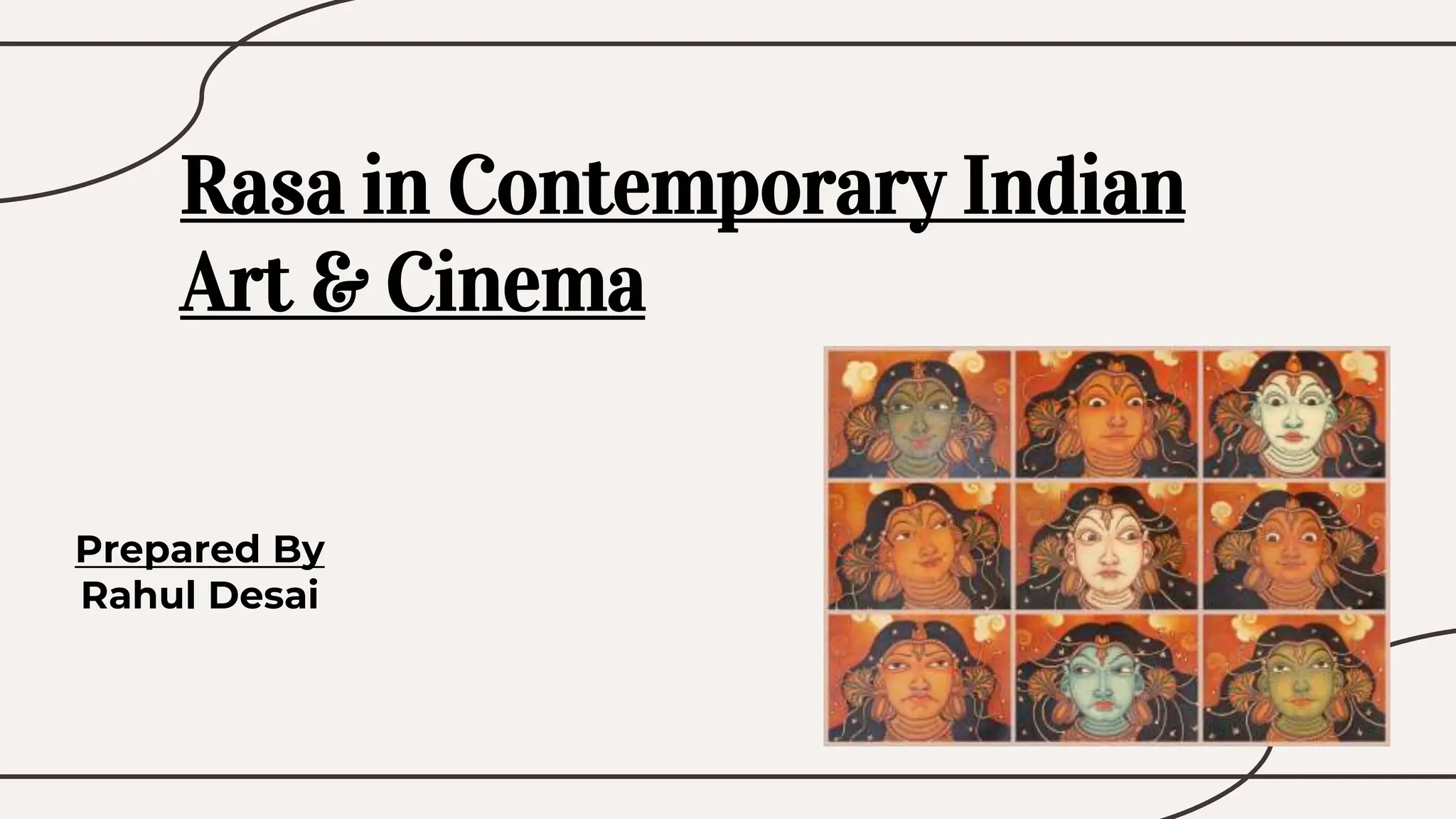 Rasa in Contemporary Indian Art and Cinema .pptx