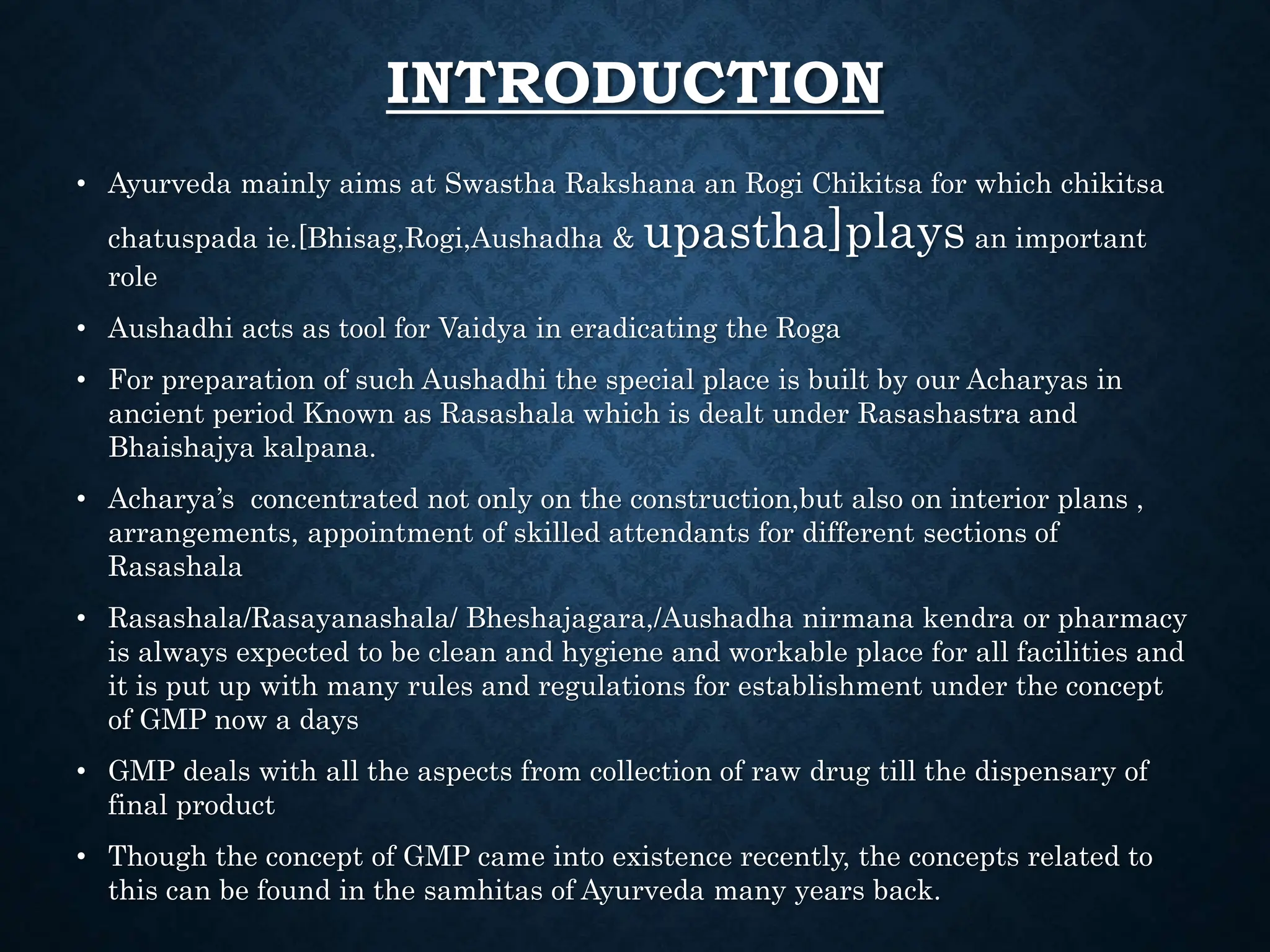 RASASHALA IN ACCORDANCE WITH GMP....pptx