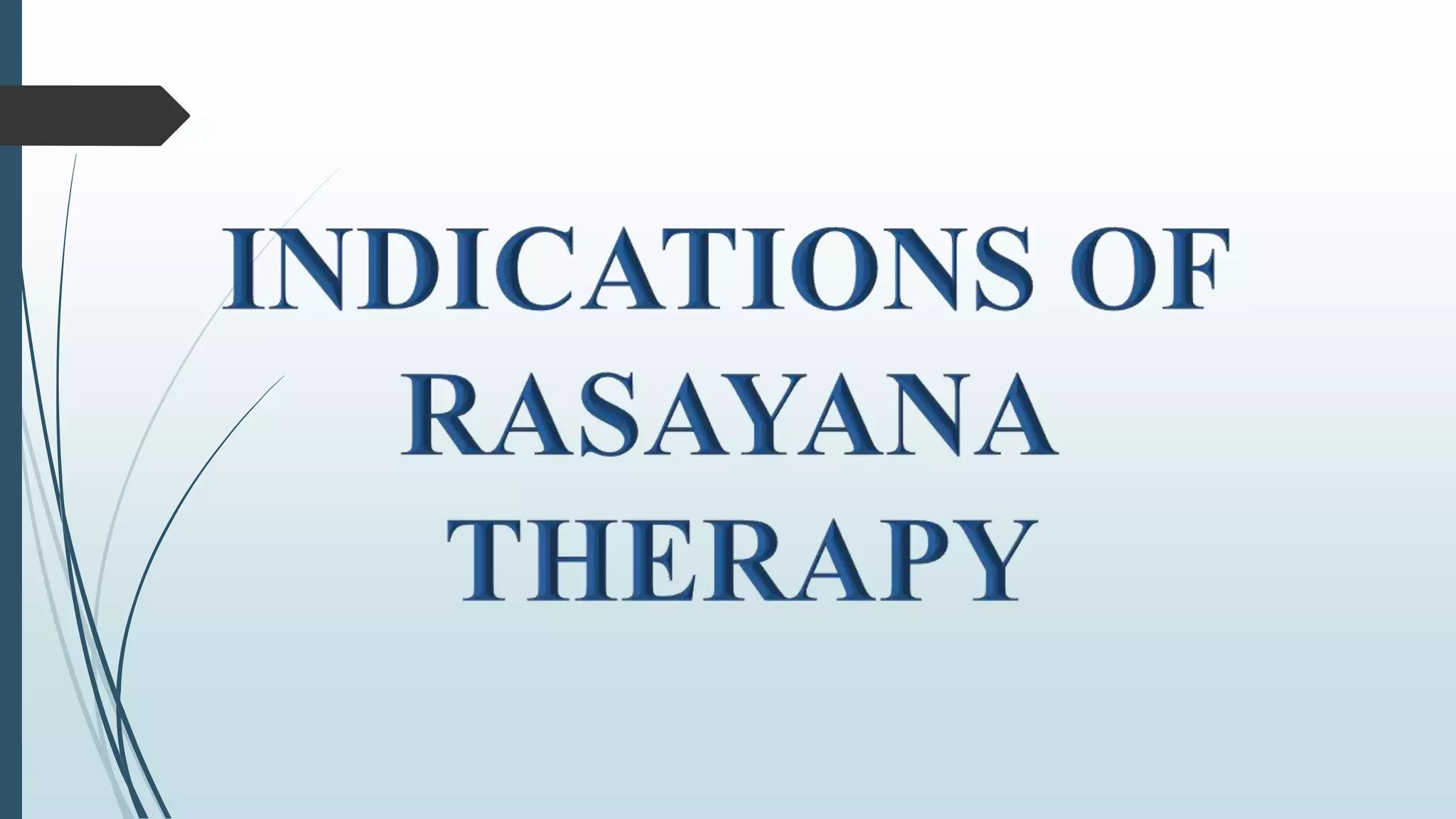 Rasayana | PPTX
