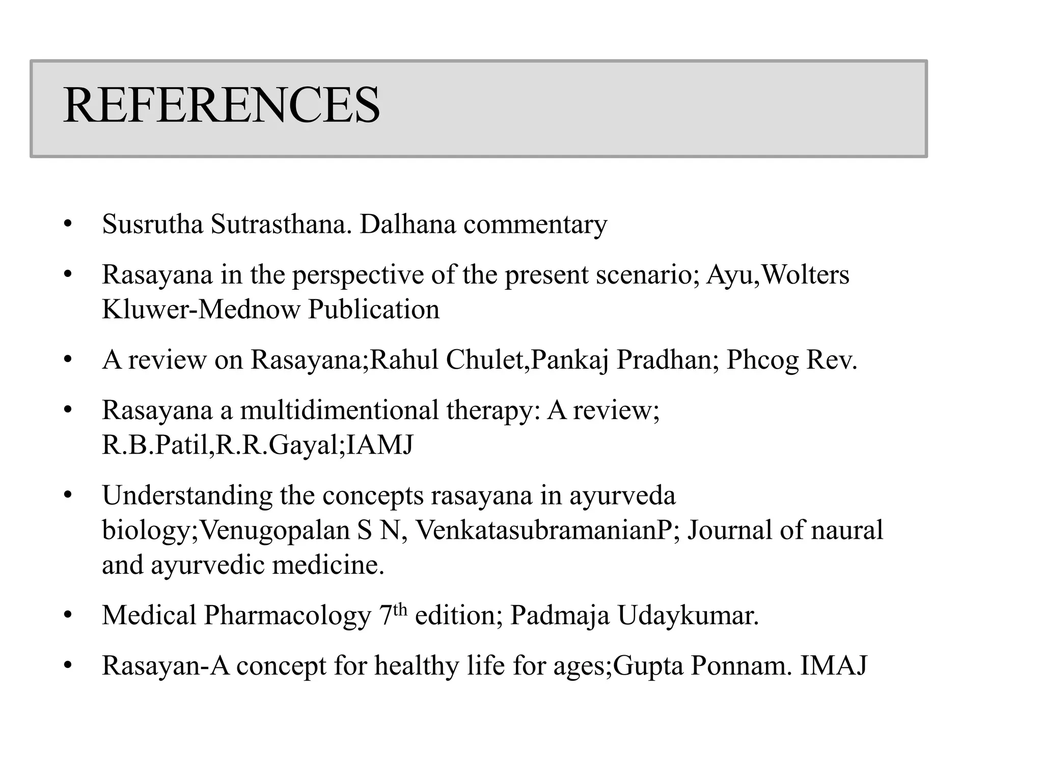 Concept of Rasayana in modern times. | PPTX