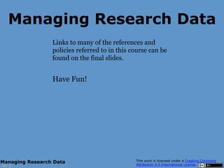 Research Data Management: Part 1, Principles & Responsibilities | PDF