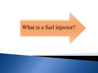 Clogged Fuel Injector | PPTX
