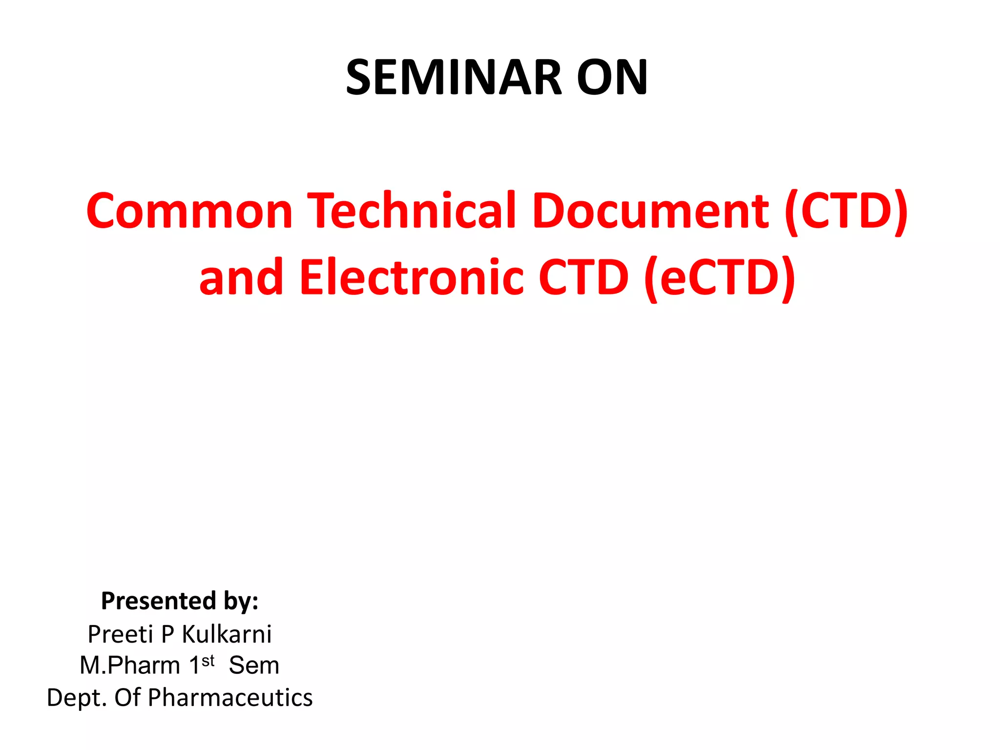 CTD and eCTD Seminar.pptx