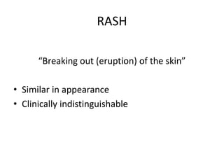 Approach to Common Pediatric Rashes .pptx