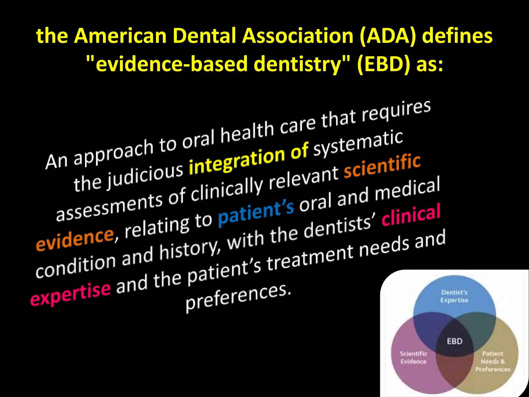 Introduction to Evidence Based Dentistry | PPTX