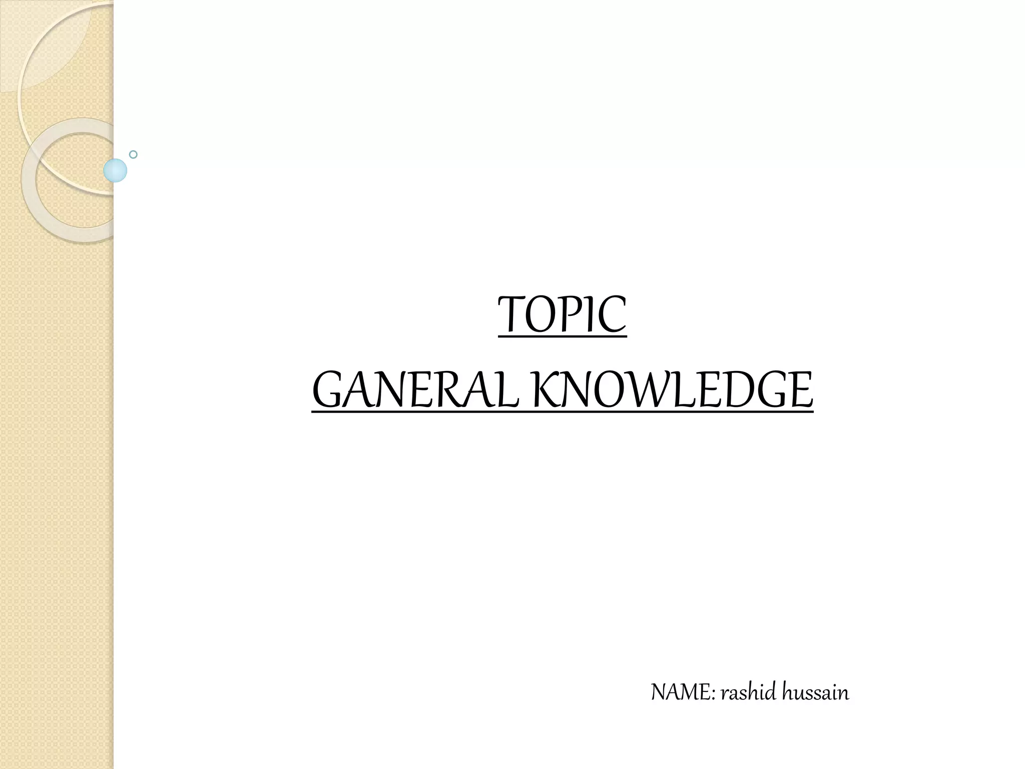 What is general knowledge? | PPTX
