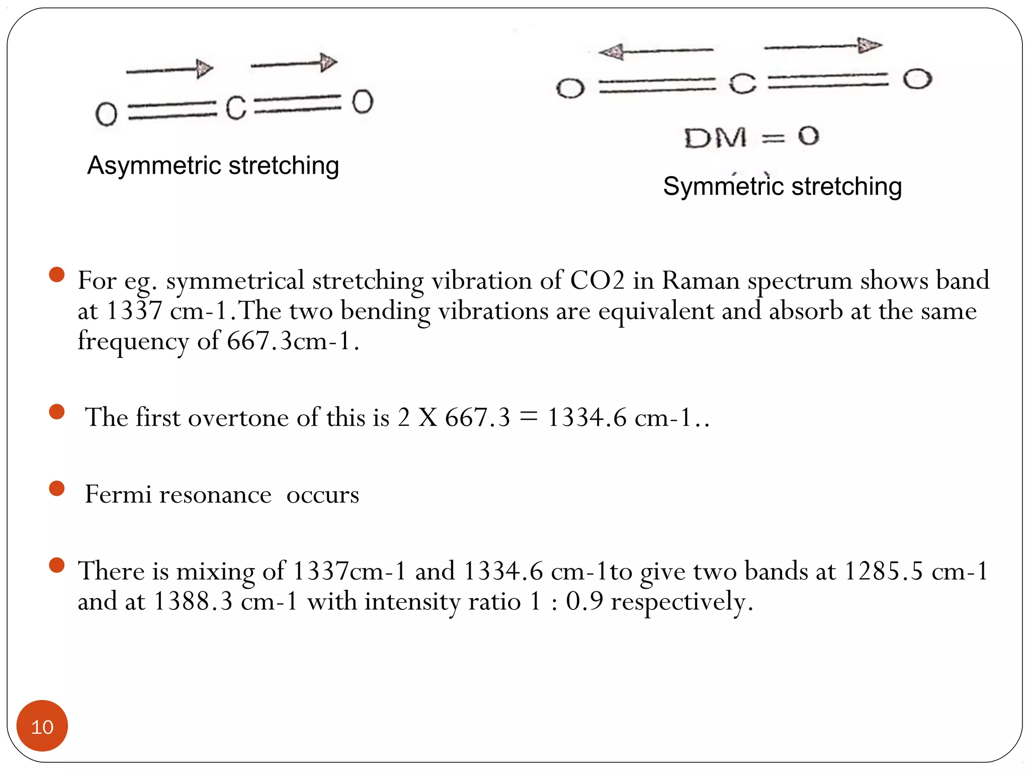 Factors affecting vibrational frequencies in IR | PPT