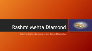 Rashmi Mehta Diamond Antwerp Belgium | PPTX
