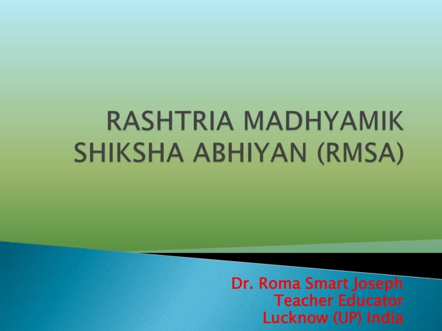 Rashtria Madhyamik Shiksha Abhiyan (rmsa) | PPTX | Education industry ...