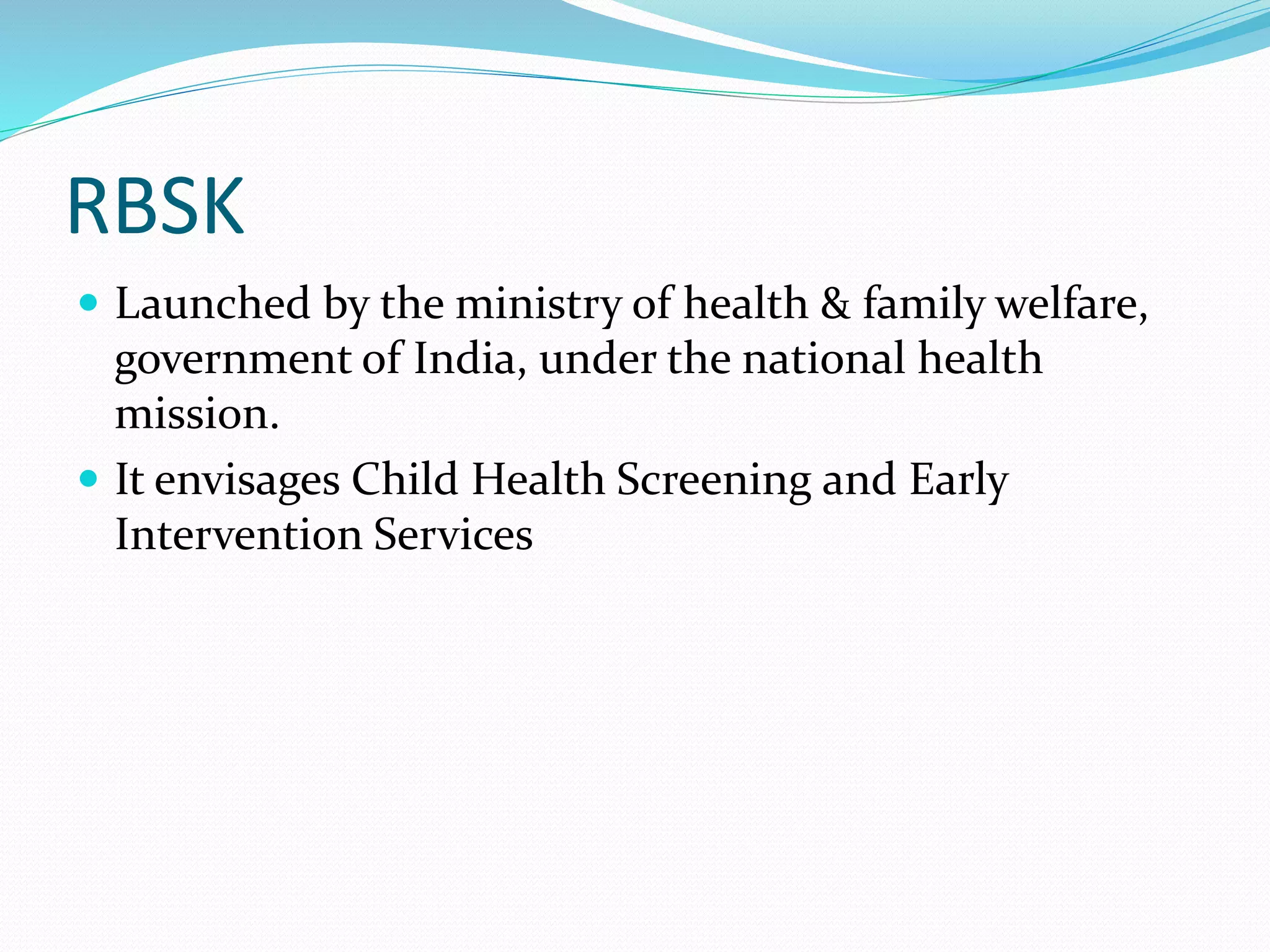 Rashtriya bal swasthya karyakram (rbsk) | PPTX