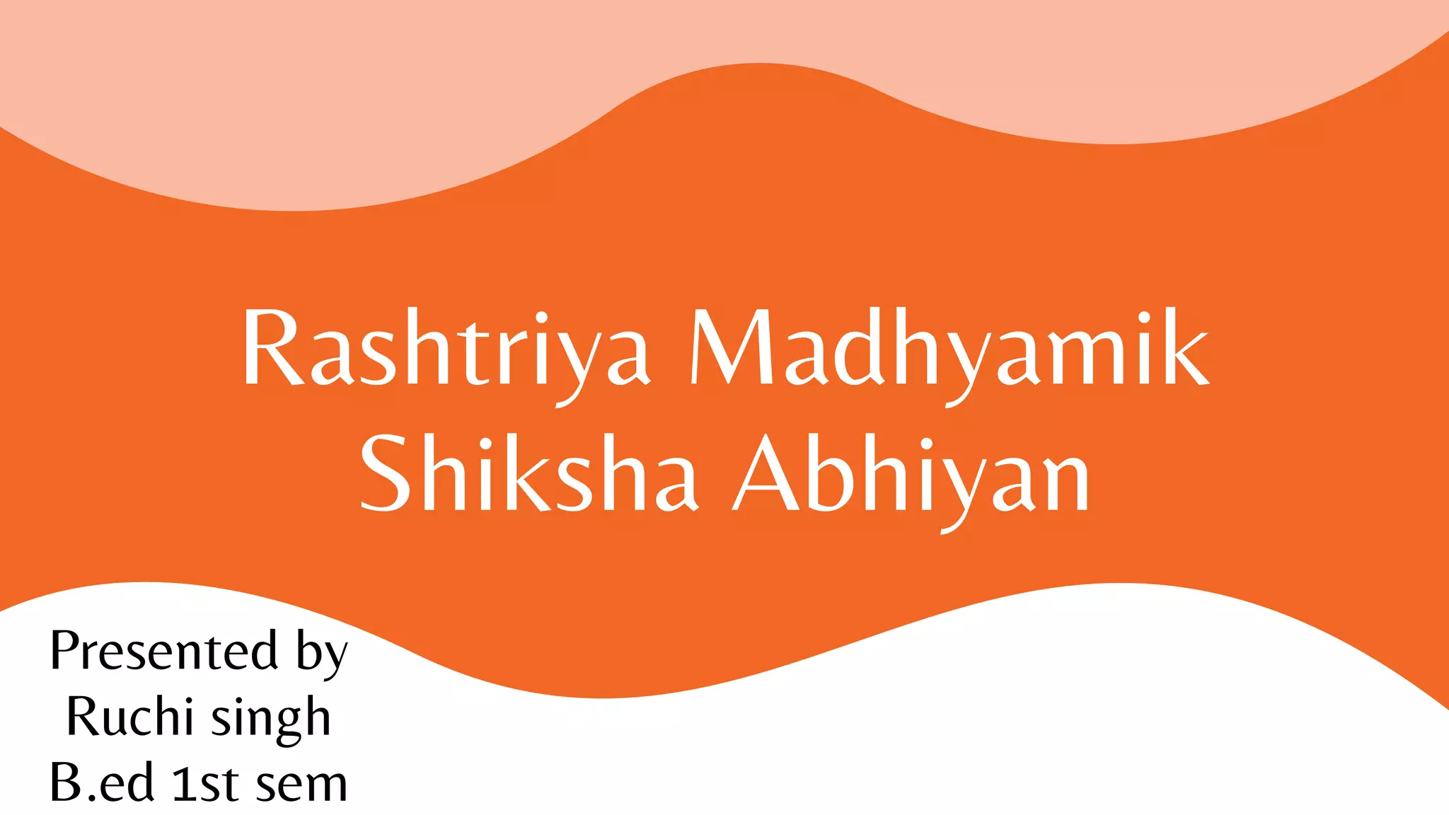 Rashtriya madhyamik shiksha abhiyan (RMSA) | PDF