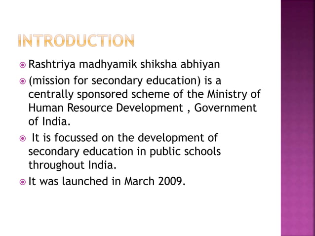 Rashtriya Madhyamik Shiksha Abhiyan (RMSA) | PPT