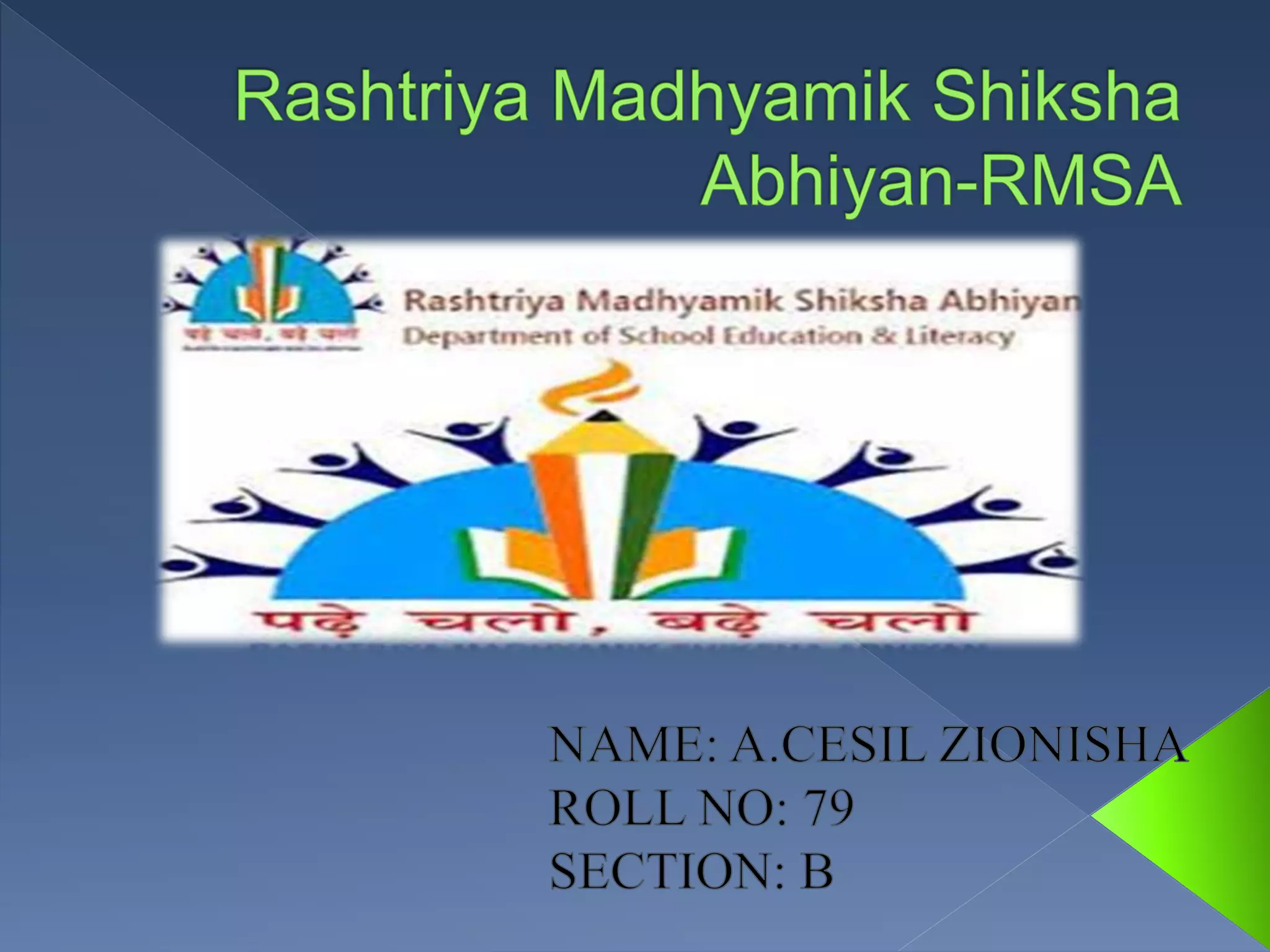 Rashtriya madhyamik shiksha abhiyan rmsa | PPTX