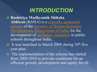 Rashtriya madhyamik shiksha abhiyan rmsa | PPTX