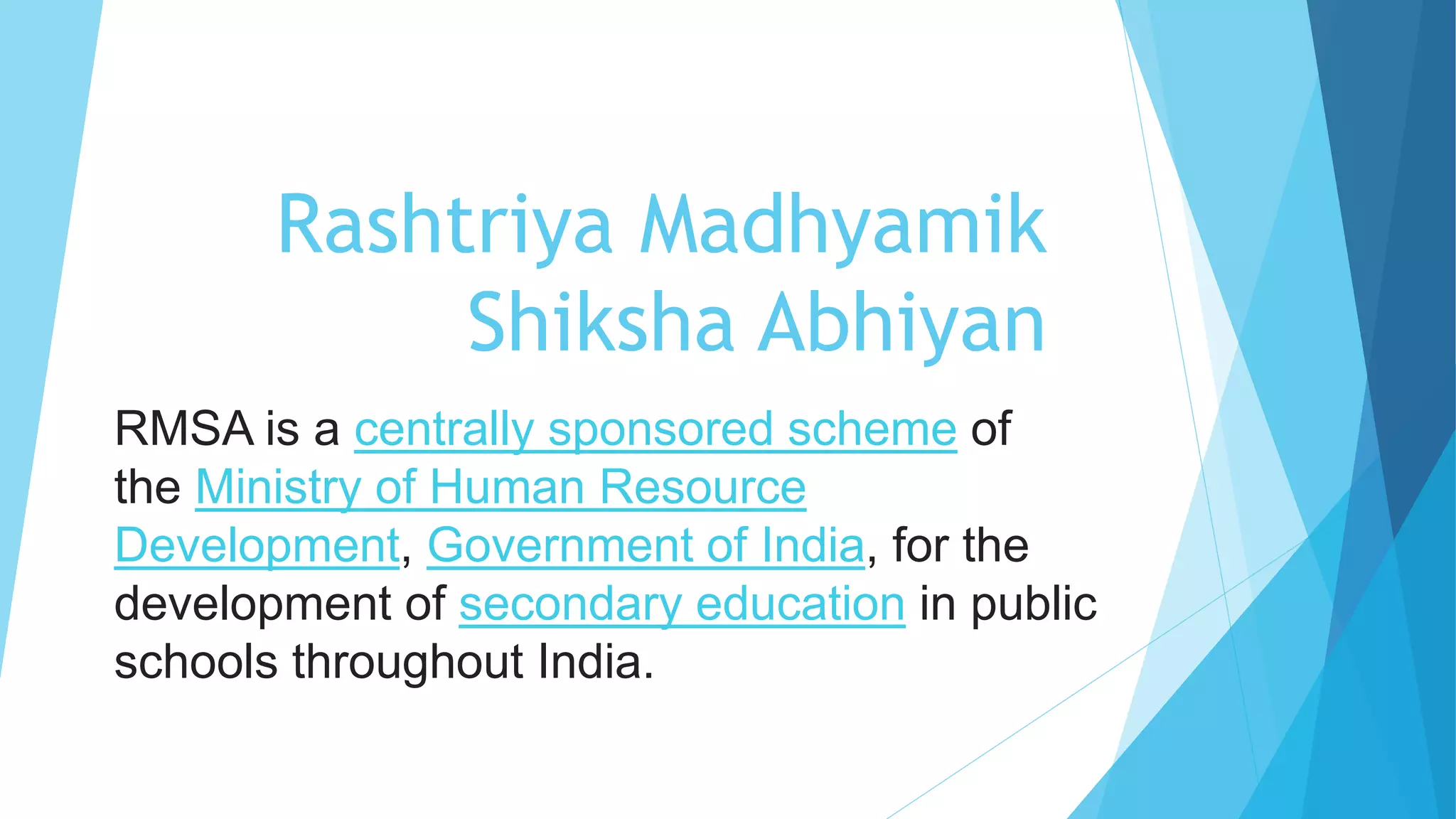 Rashtriya madhyamik shiksha abhiyan (1) | PPTX