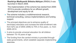 Rashtriya madhyamik shiksha abhiyan (1) | PPTX