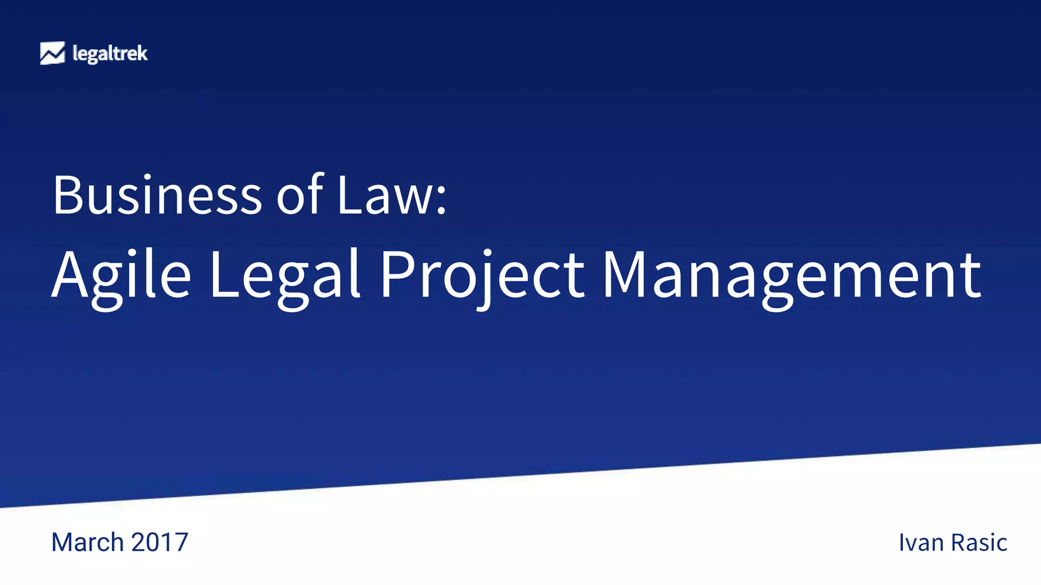 Business of law. agile legal project management | PPTX
