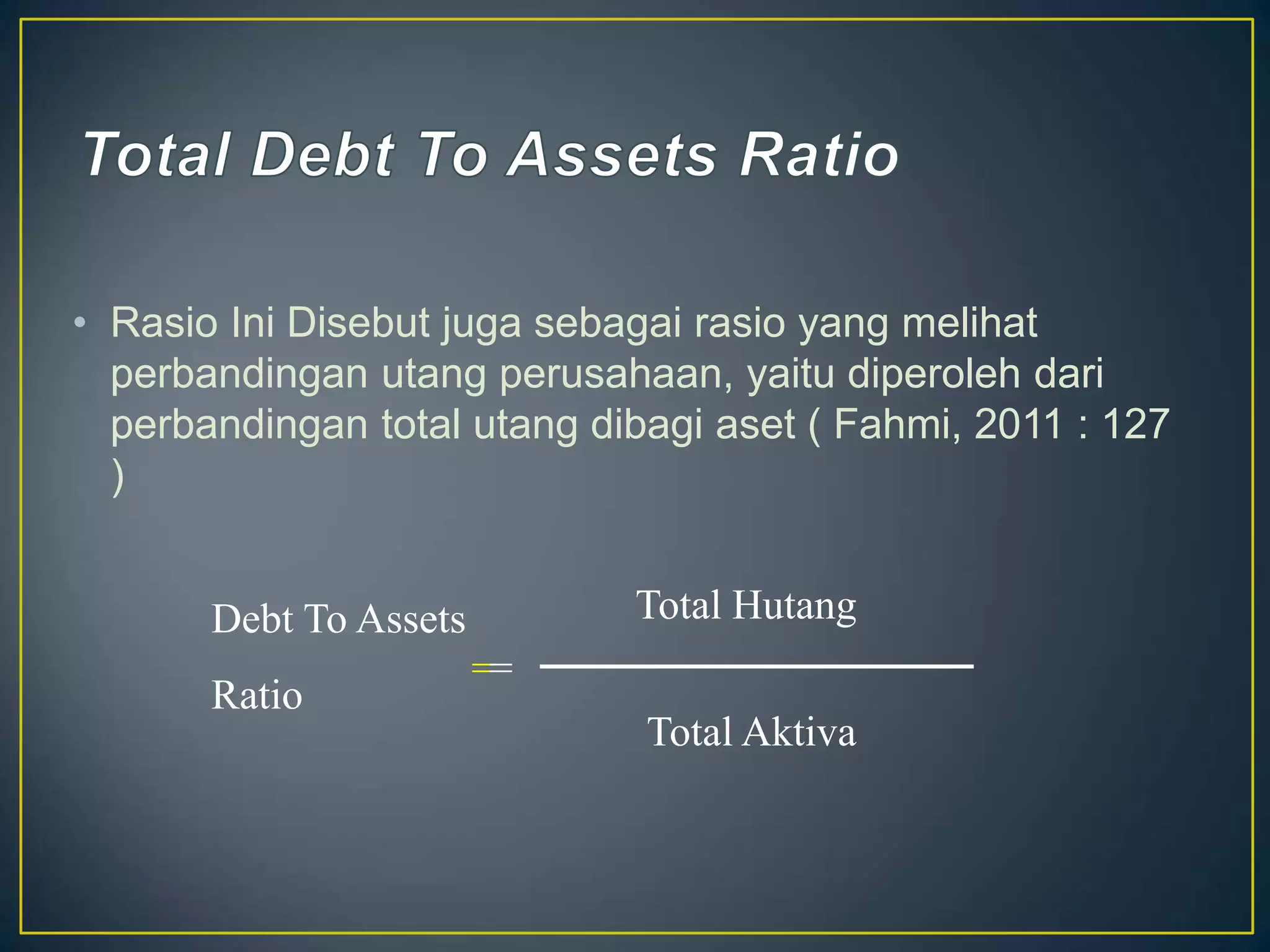 Rasio - Rasio Keuangan Beserta Contoh Perhitungan. | PPT