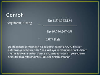 Rasio - Rasio Keuangan Beserta Contoh Perhitungan. | PPT