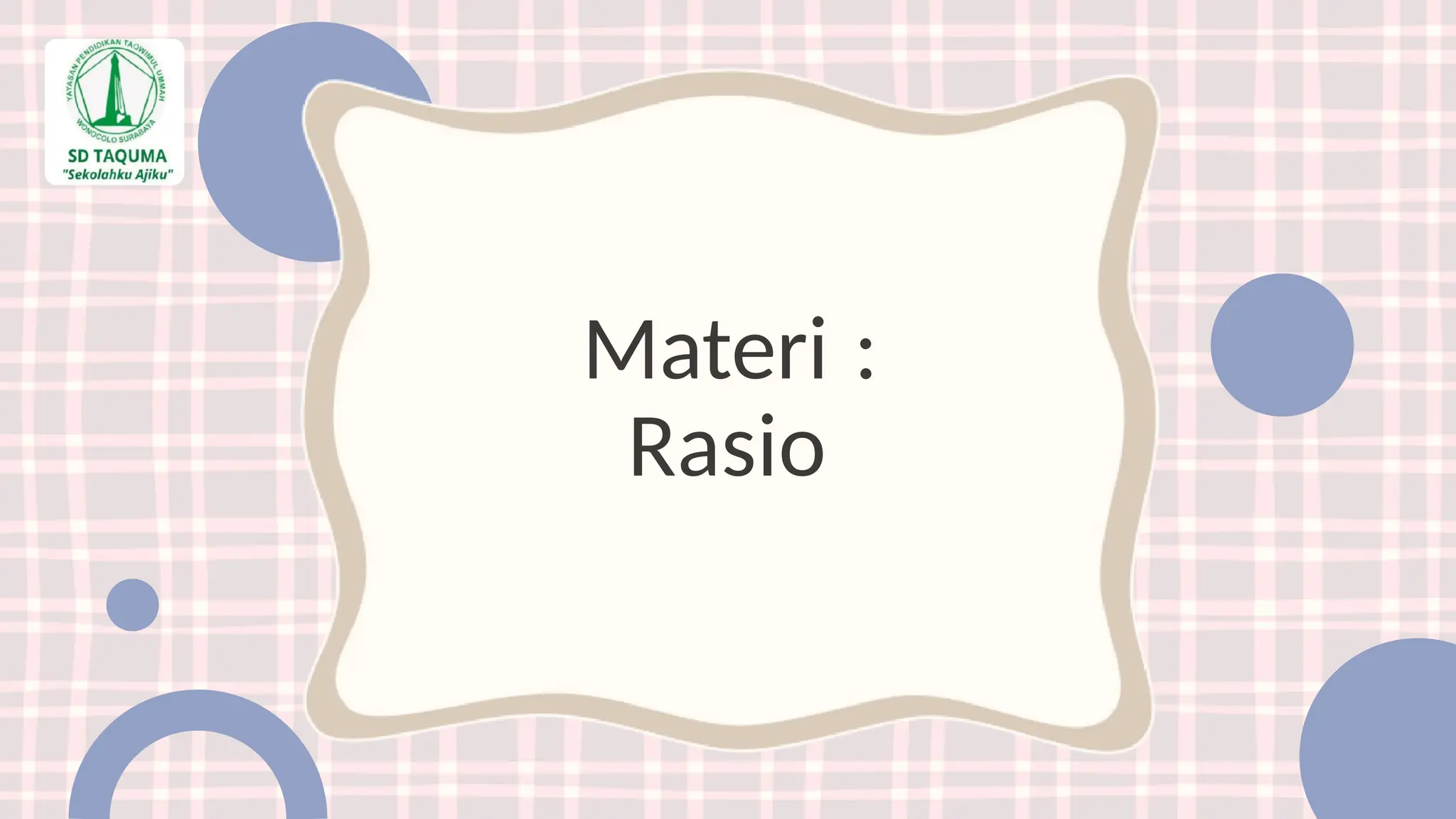 MATERI MATEMATIKA KELAS 6 TENTANG RASIO.pptx