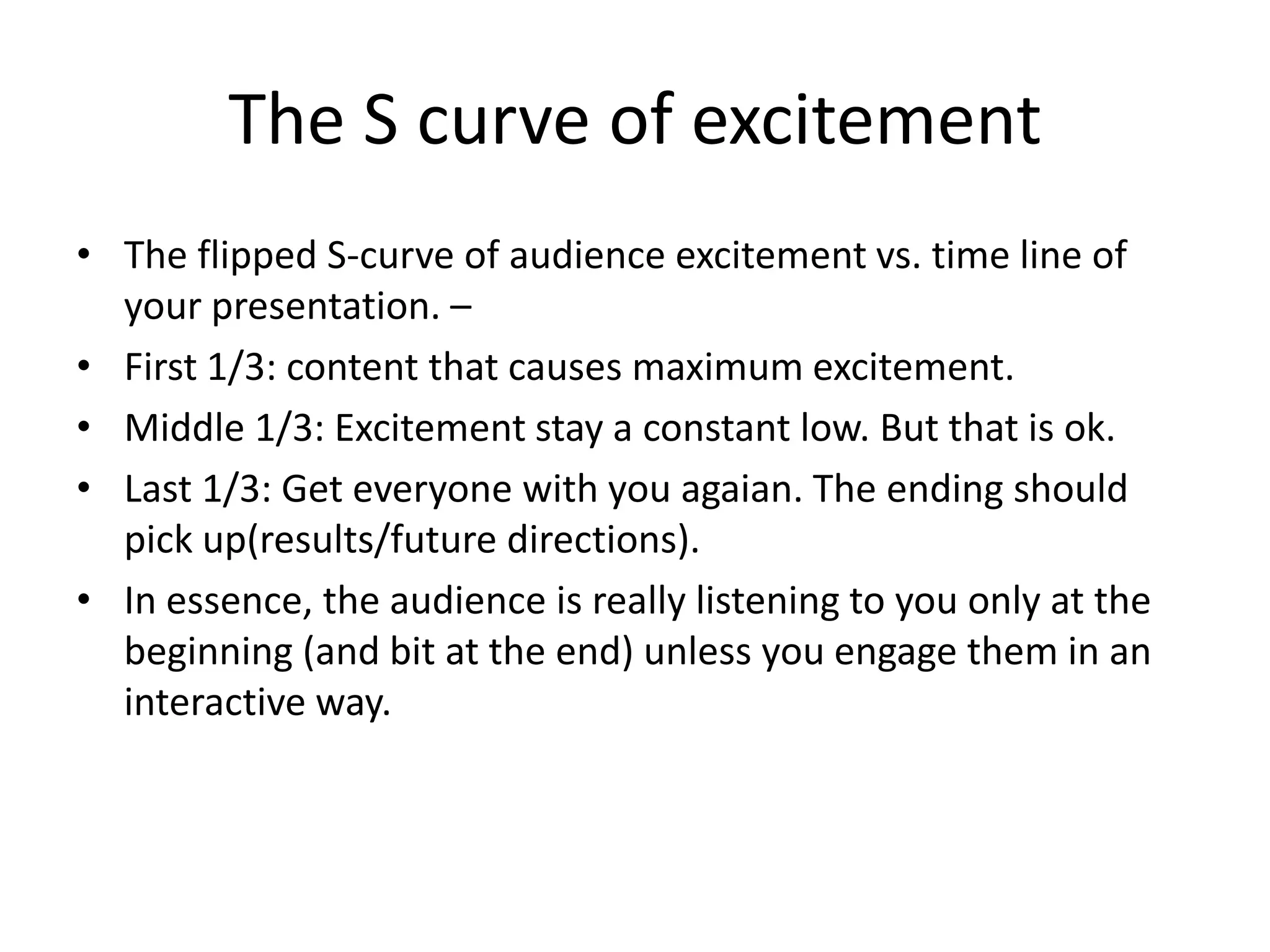 How to give a talk, Control the curve of excitement and get rid of the ...