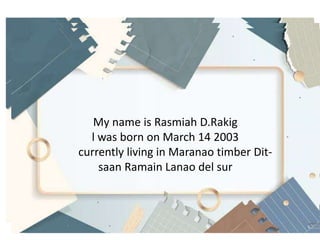 RASMIAH RAKIG.pptx