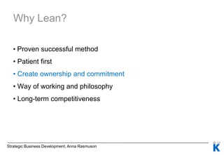 Rasmuson, Anna - The Lean journey at Karolinska University Hospital ...