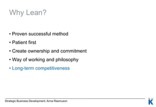 Rasmuson, Anna - The Lean journey at Karolinska University Hospital ...