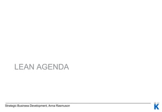 Rasmuson, Anna - The Lean journey at Karolinska University Hospital ...