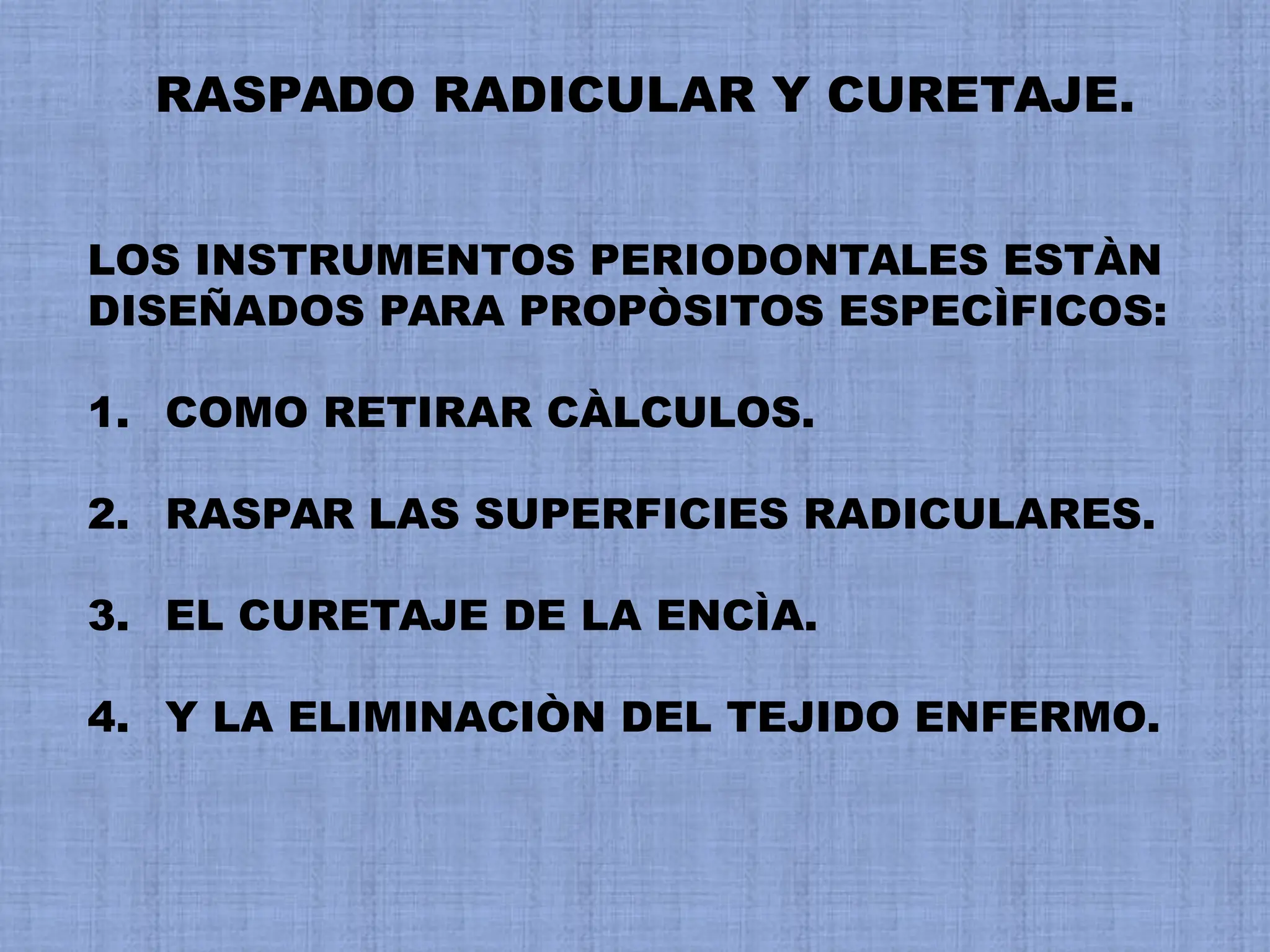 -Raspado-y-Alisado RADICUOLAR ENPERIODONCIApdf | PDF