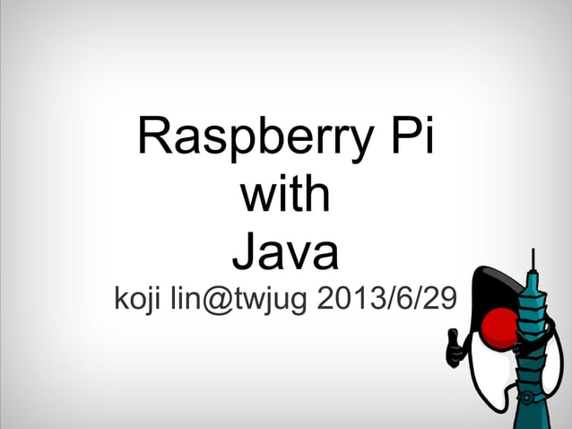 Raspberry Pi With Java Ppt