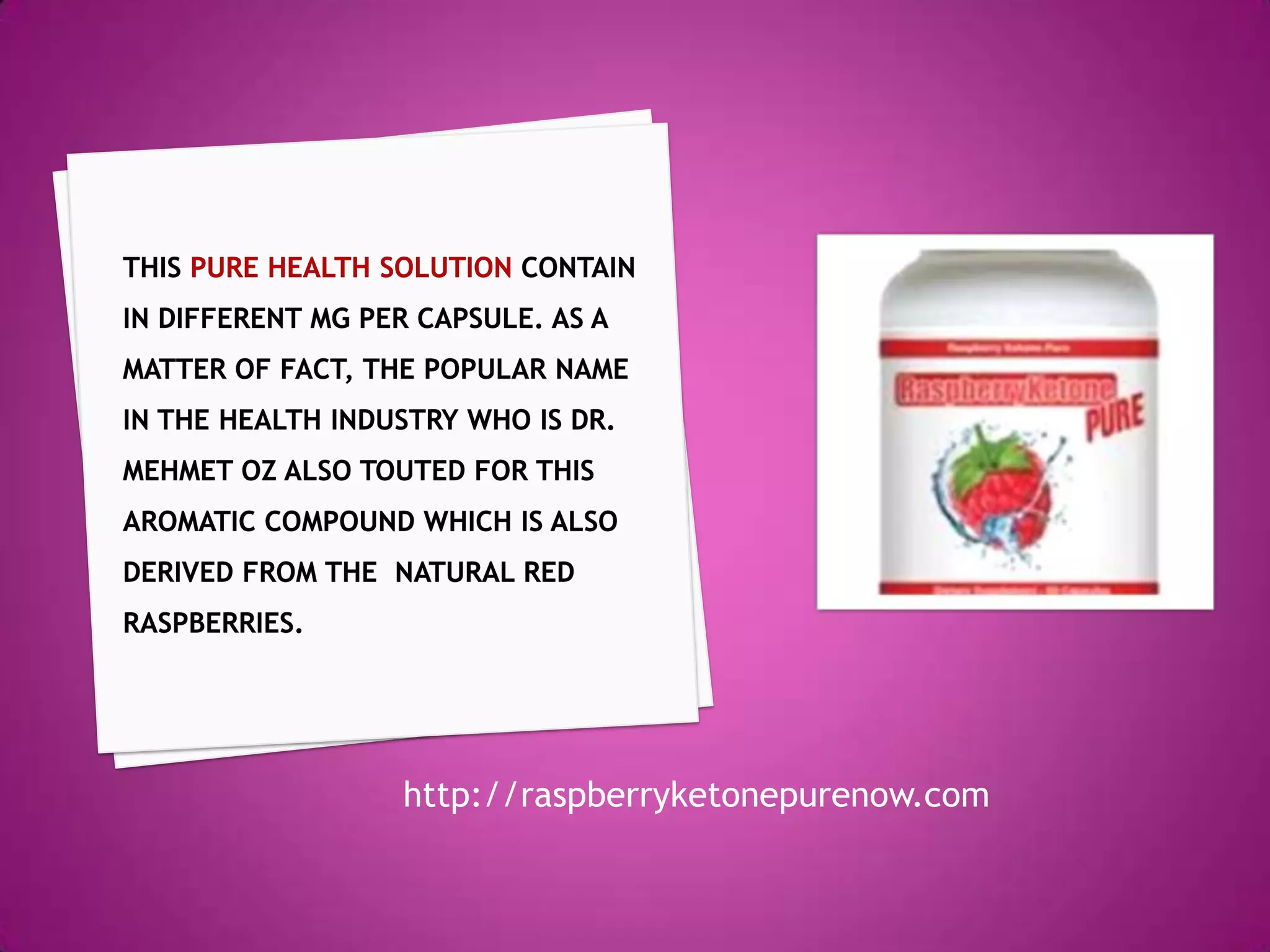 Raspberry ketone pure presentation | PPTX