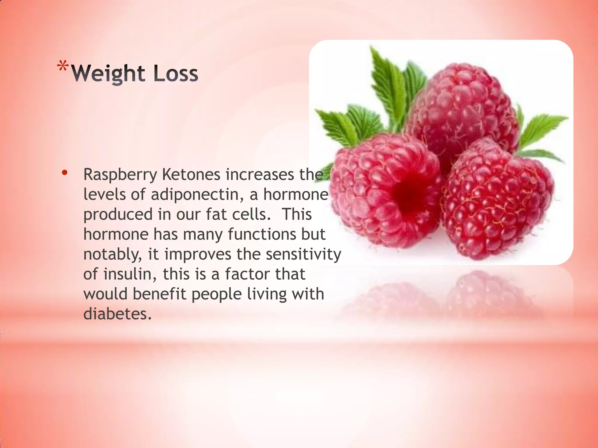 Raspberry ketones health benefits | PPTX